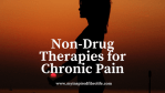 Non-Drug Therapies for Chronic Pain – My Inspired Fibro Life